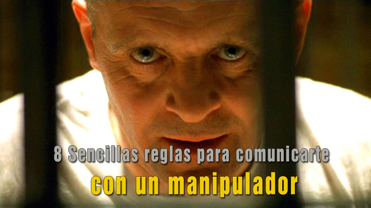 Toma nota de estas 8 reglas para enfrentar a una persona manipuladora ...